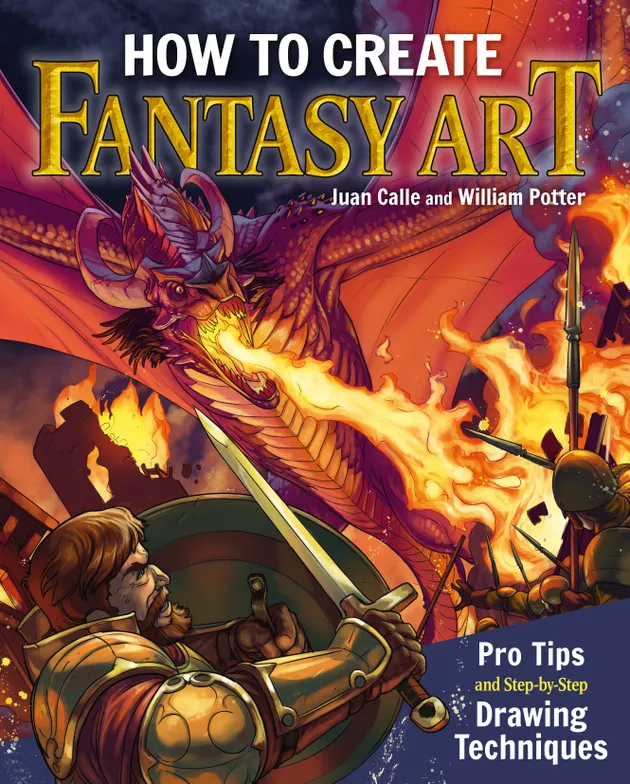 How to Create Fantasy Art : Pro Tips and Step-by-Step Drawing ...