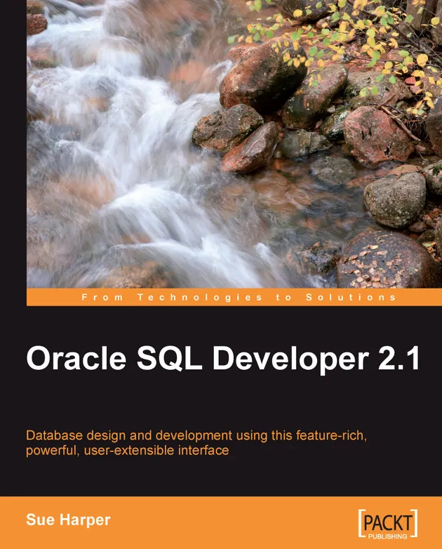 Oracle SQL Developer 2.1 : Design and Develop Databases using Oracle ...