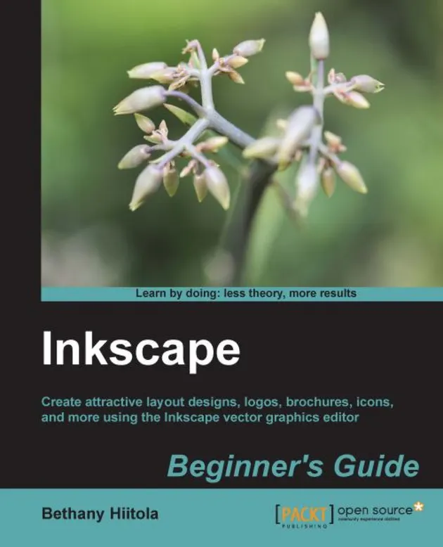 Inkscape Beginner's Guide : Create attractive layout designs, logos ...