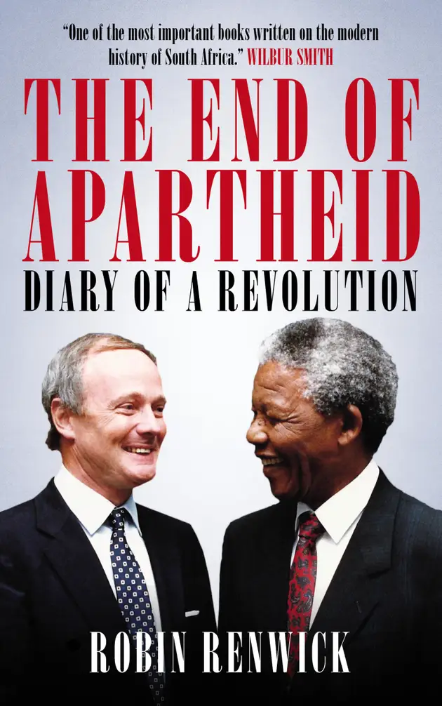 The End of Apartheid : Diary of a Revolution | E-book | Robin Renwick ...