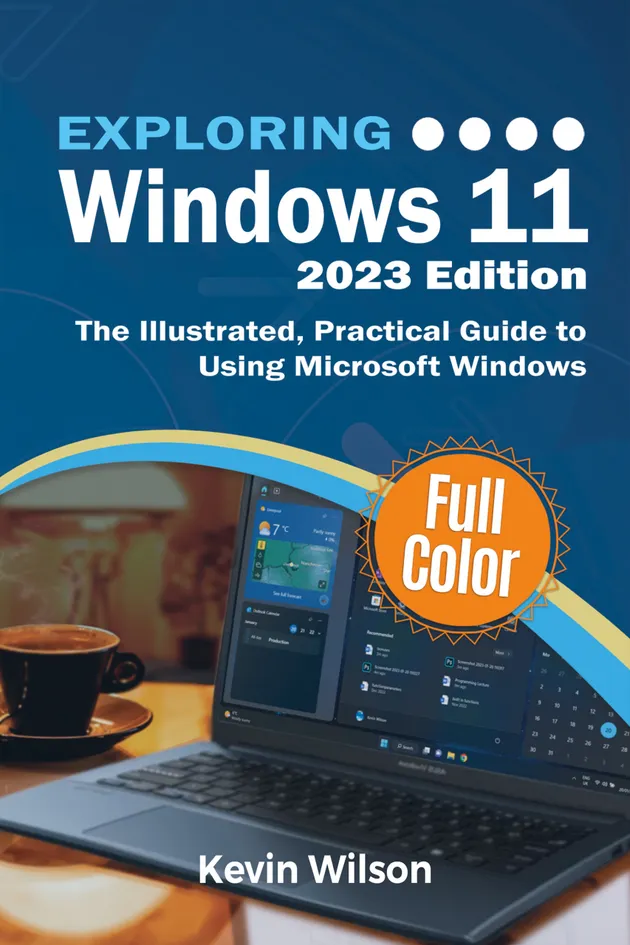 Exploring Windows 11 - 2023 Edition | E-book | Kevin Wilson | Nextory