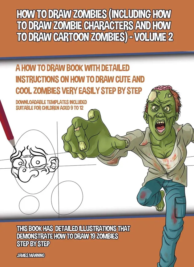 How to Draw Zombies : Including How to Draw Zombie Characters and How ...
