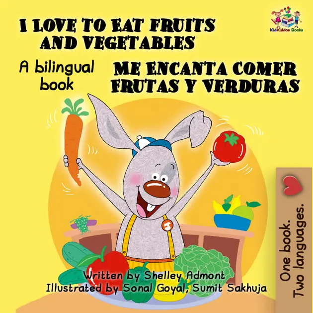 I Love to Eat Fruits and Vegetables Me Encanta Comer Frutas y Verduras ...