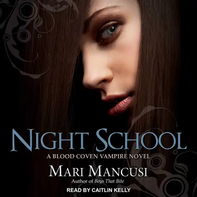 Night School : A Blood Coven Vampire Novel – Livre audio – Mari Mancusi ...