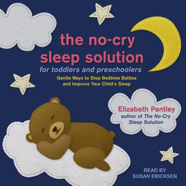 The No-Cry Sleep Solution for Toddlers and Preschoolers : Gentle Ways ...