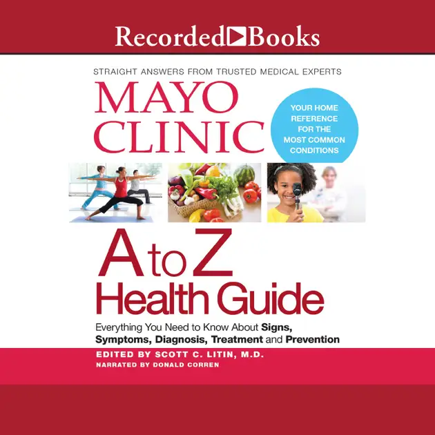 Mayo Clinic A To Z Health Guide | Audiolibro | Mayo Clinic | Nextory