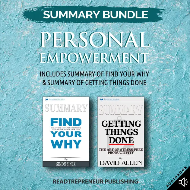 Summary Bundle: Personal Empowerment | Readtrepreneur Publishing: Includes Summary of Find Your ...