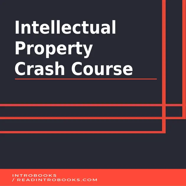 Intellectual Property Crash Course – Livre audio – Introbooks Team ...