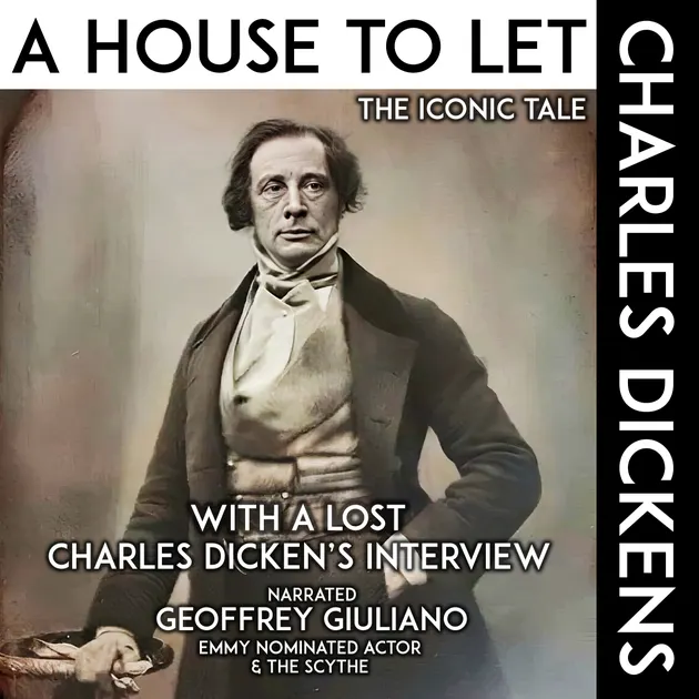 A House To Let The Iconic Tale : With A Lost Charles Dicken's Interview ...