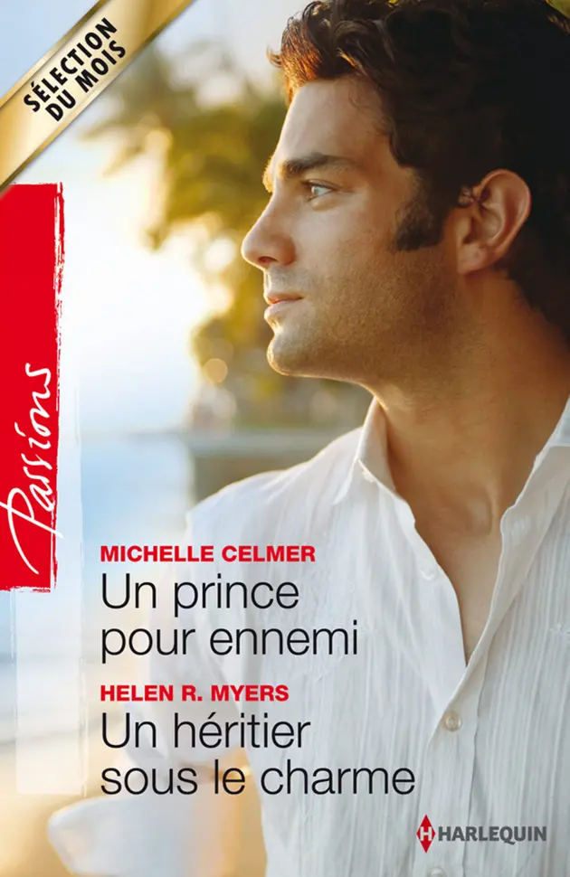 Un prince pour ennemi - Un héritier sous le charme – E-book – Michelle ...