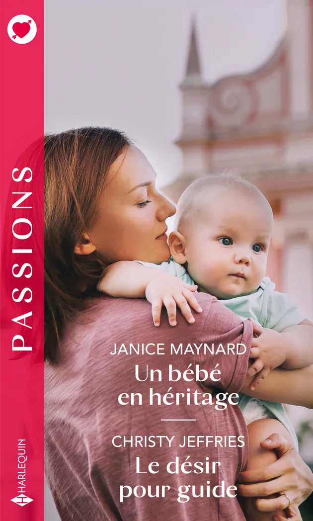 Un bébé en héritage - Le désir pour guide – E-book – Janice Maynard ...