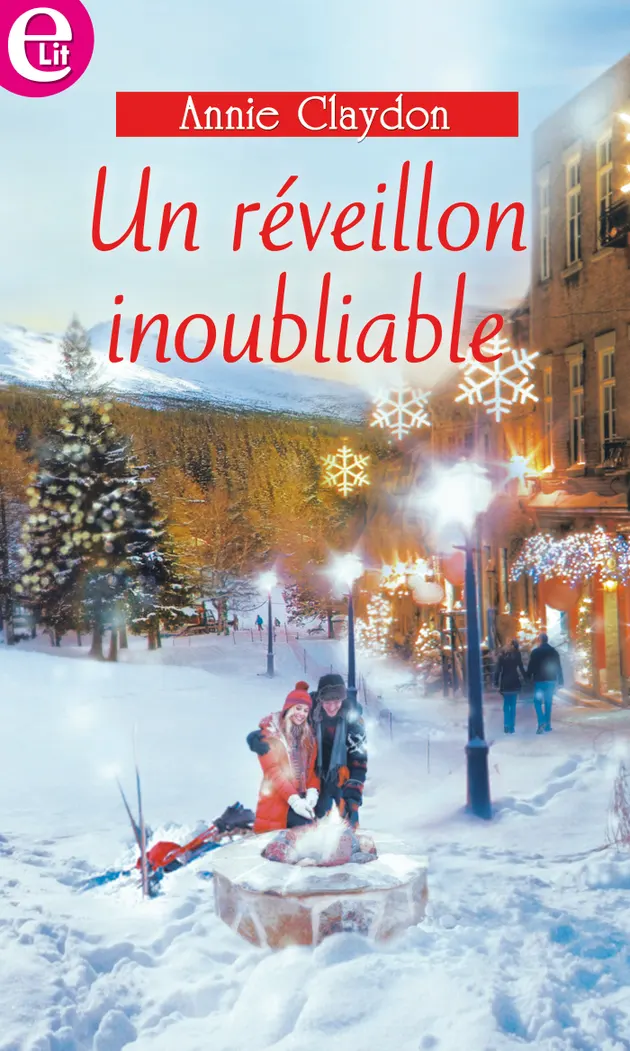 Un réveillon inoubliable – E-book – Annie Claydon – ISBN 9782280450959