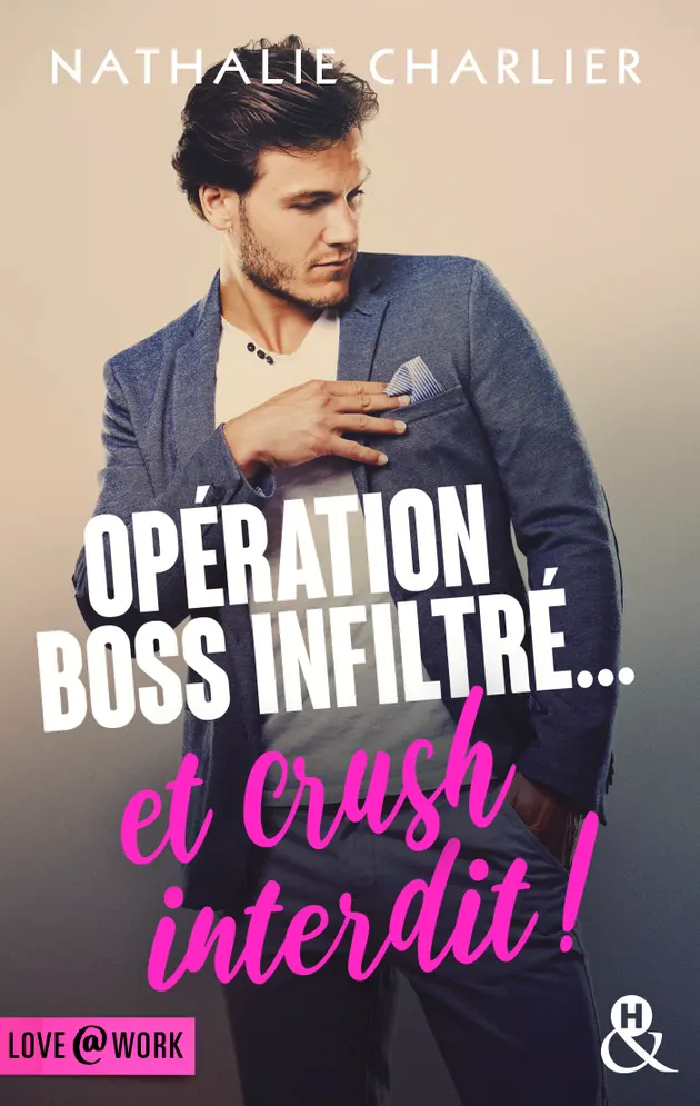 Opération boss infiltré... et crush interdit ! – E-book – Nathalie ...