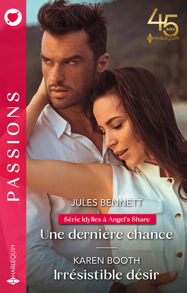 Une dernière chance - Irrésistible désir – E-bog – Jules Bennett – ISBN ...