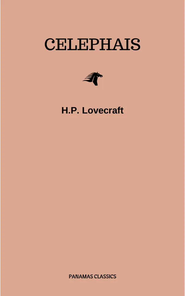 Celephais | E-book | H.P. Lovecraft | Nextory