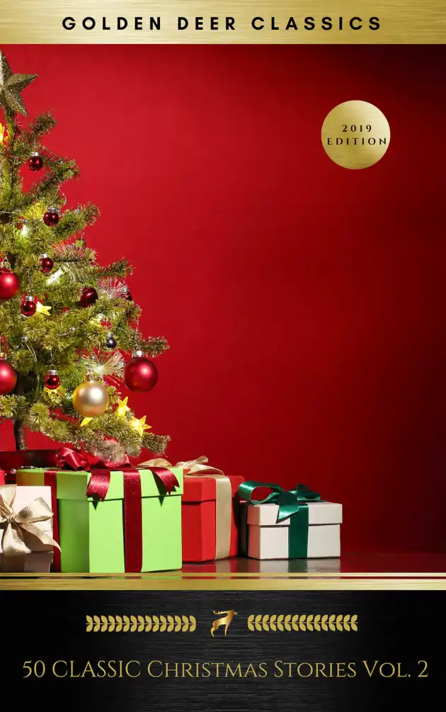 50 Classic Christmas Stories Vol. 2 (Golden Deer Classics) – E-book ...