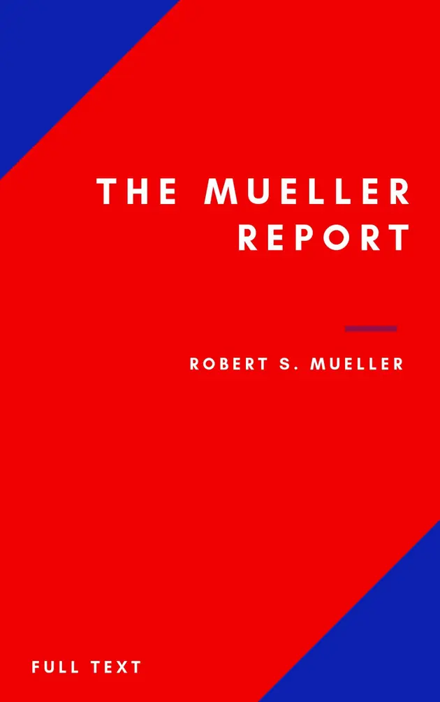 The Mueller Report: Part I and Part II and annex. full transcript easy ...
