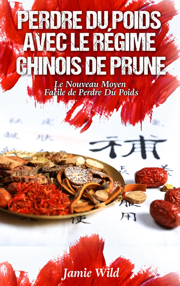 Perdre du Poids Avec le Régime Chinois de Prune : Le Nouveau Moyen ...