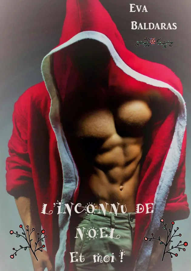 L'inconnu de Noël et moi – E-kirja – Eva Baldaras – ISBN-arvo 9782322215911