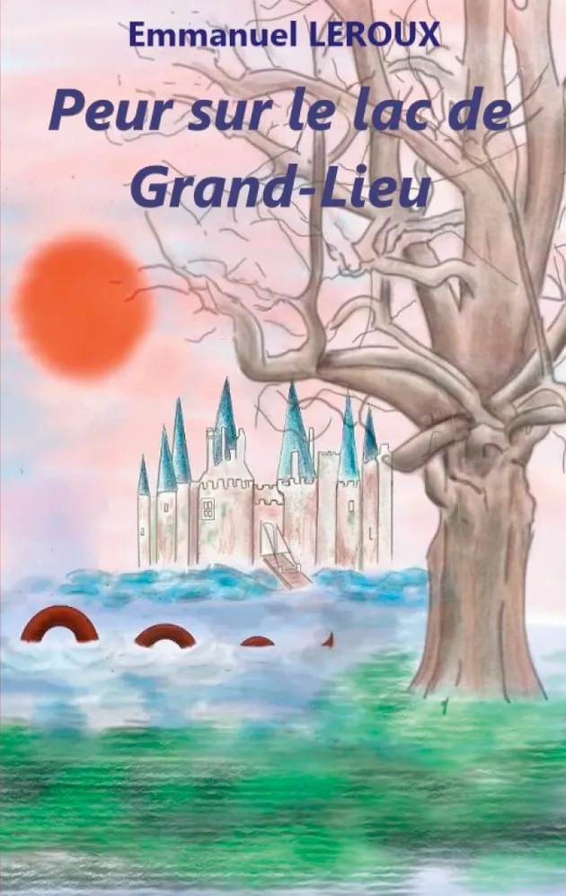 Peur sur le lac de Grand-Lieu – E-book – Emmanuel Leroux – ISBN ...