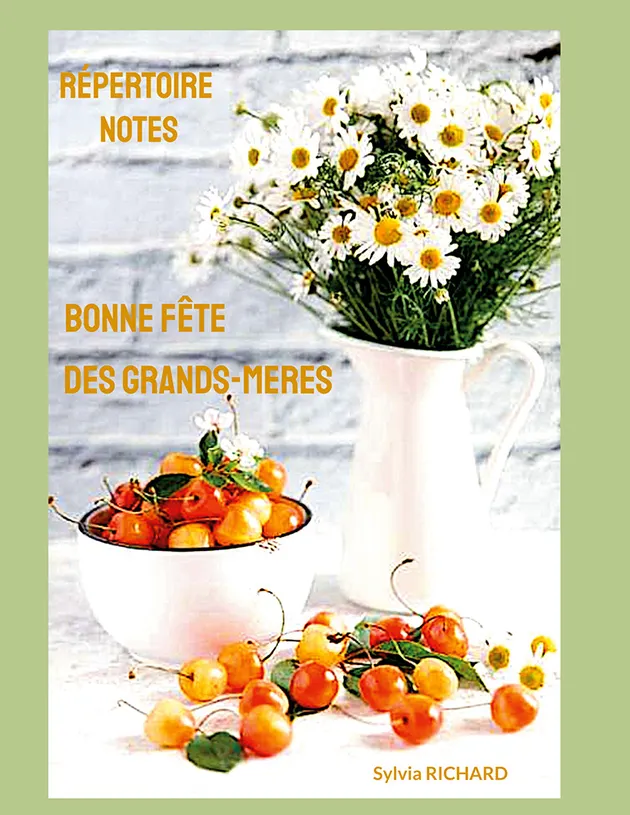 Bonne fête des grands-mères : Répertoire -notes – E-book – Sylvia ...