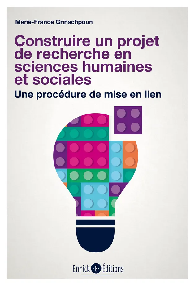 Construire un projet de recherche en sciences humaines et sociales - 3e ...