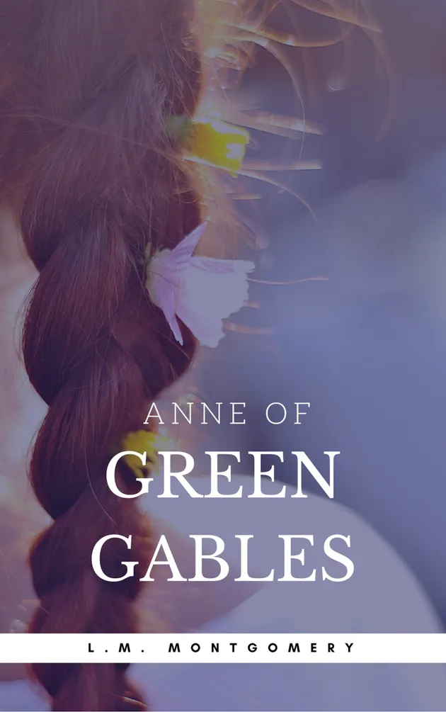 Anne of Green Gables Collection: Anne of Green Gables, Anne of the ...