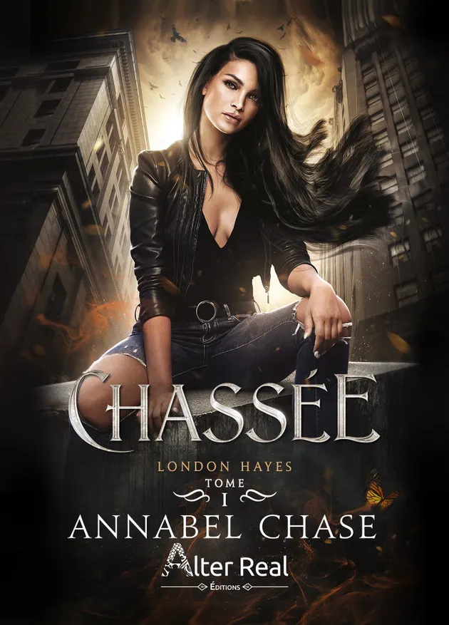 Chassée : London Hayes, T1 – E-book – Annabel Chase – ISBN 9782378126445