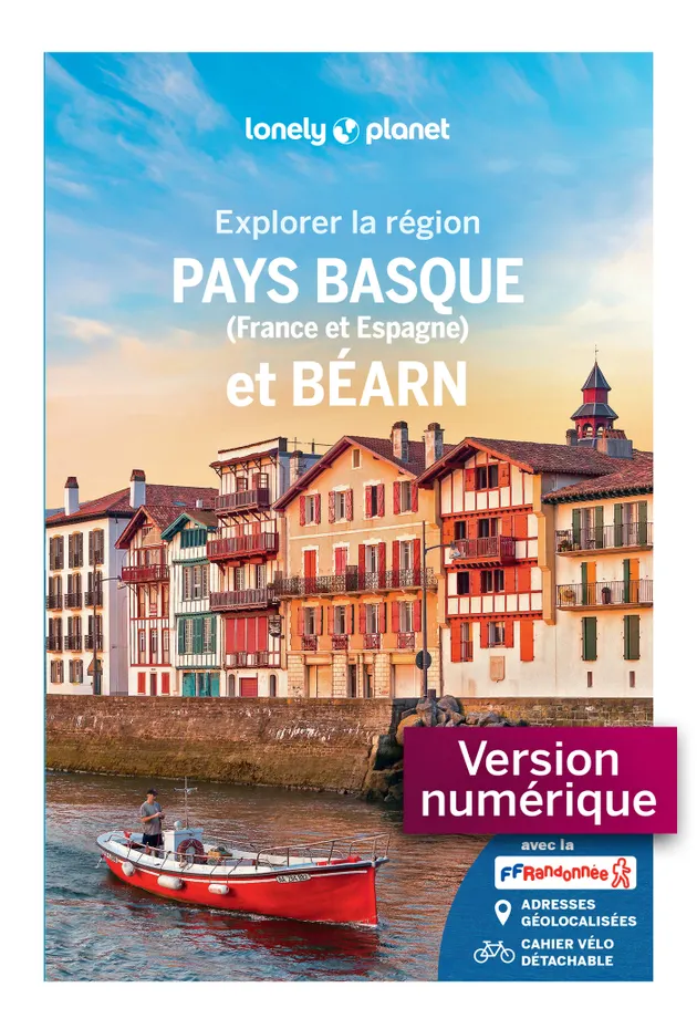 Explorer la région Pays basque et Béarn 6ed – E-book – Lonely Lonely ...