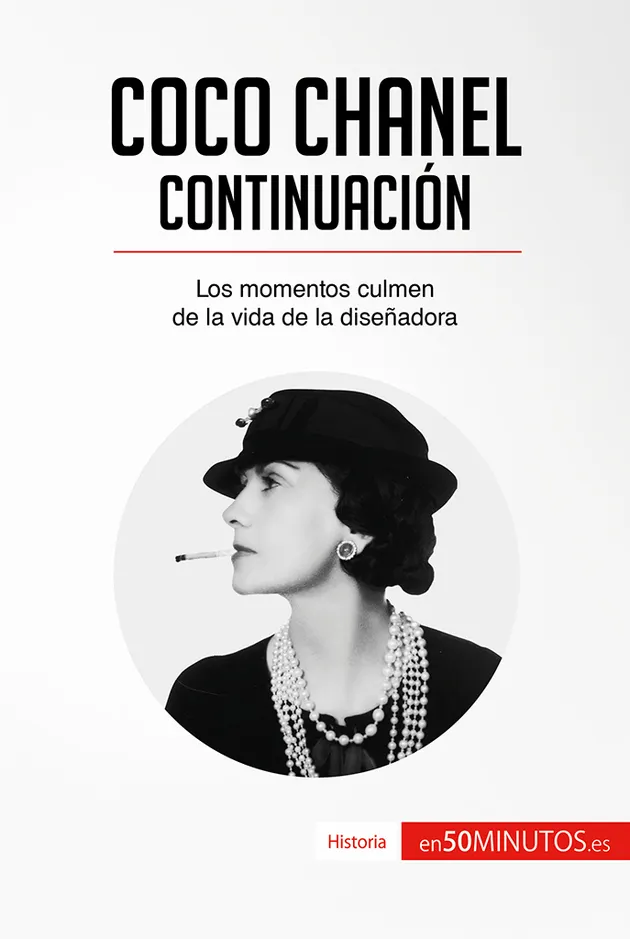Coco Chanel - Continuación : Los momentos culmen de la vida de la ...
