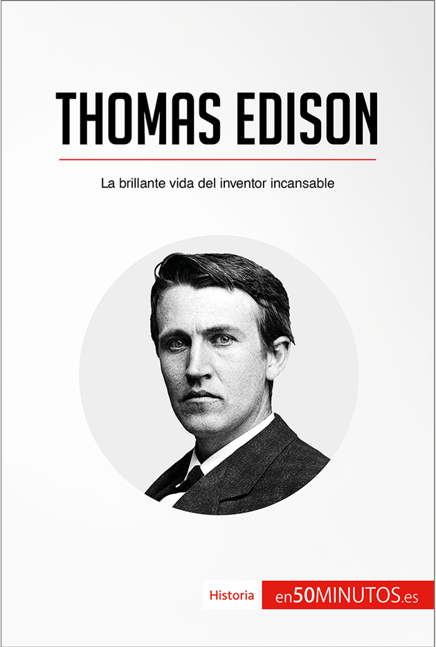 Thomas Edison : La brillante vida del inventor incansable – E-Book ...