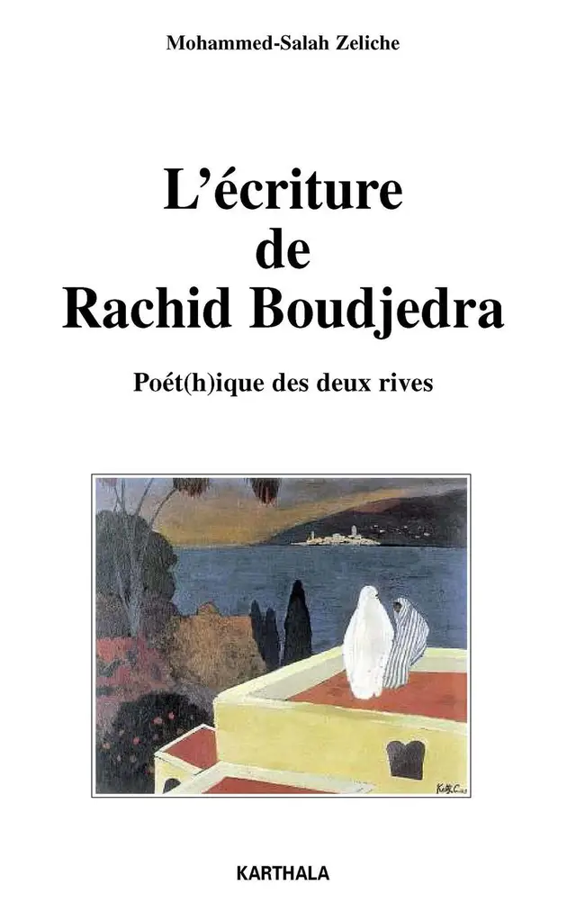 L'écriture de Rachid Boudjedra - Poét(h)ique des deux rives – E-book ...