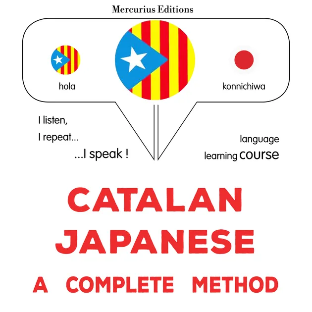 Català - Japonès: un mètode complet : Catalan - Japanese : a complete ...