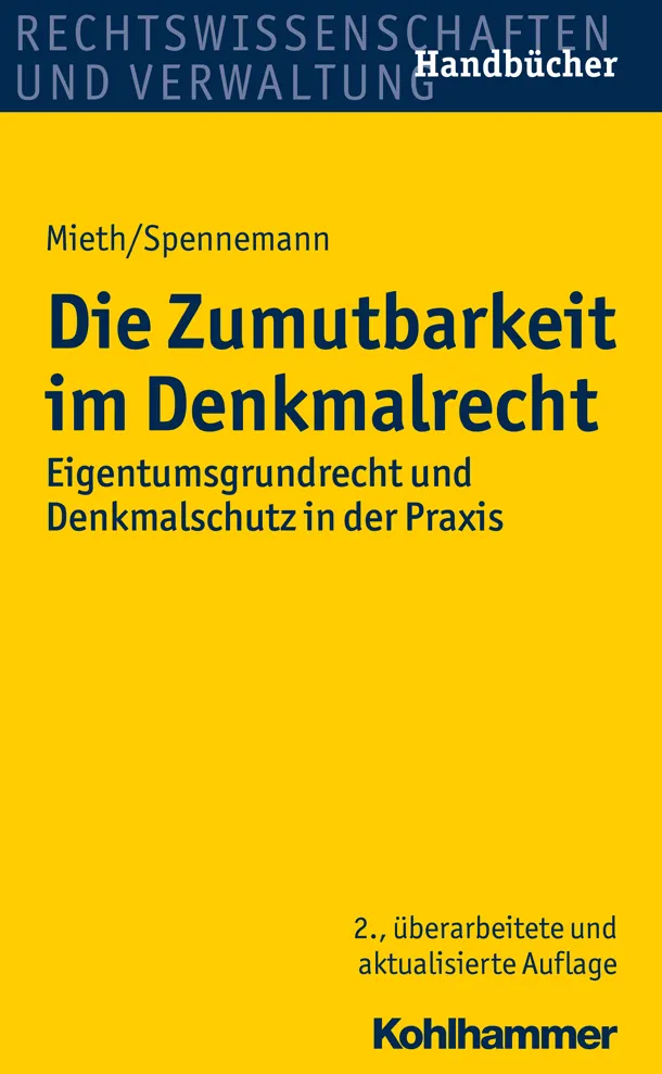 Die Zumutbarkeit im Denkmalrecht : Eigentumsgrundrecht und ...