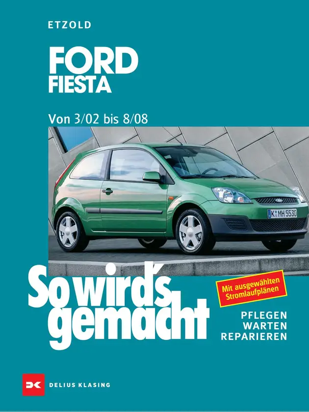 Ford Fiesta von 3/02 bis 8/08 : So wird's gemacht - Band 143 – E-book ...