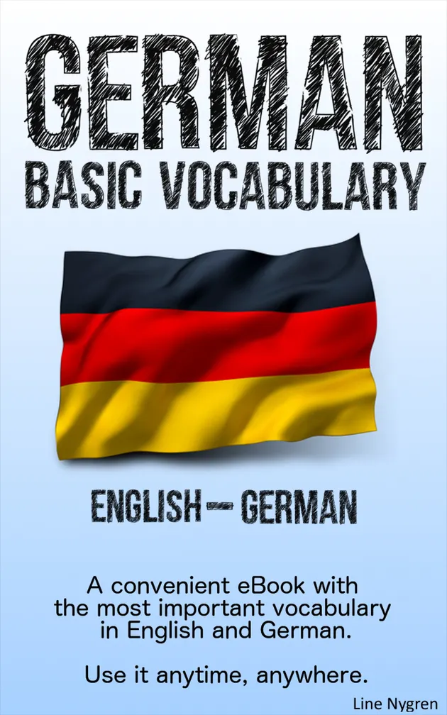 Basic Vocabulary English - German : A convenient eBook with the most ...