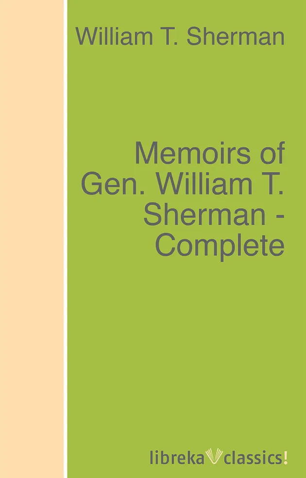 Memoirs of Gen. William T. Sherman - Complete – E-kirja – William T ...