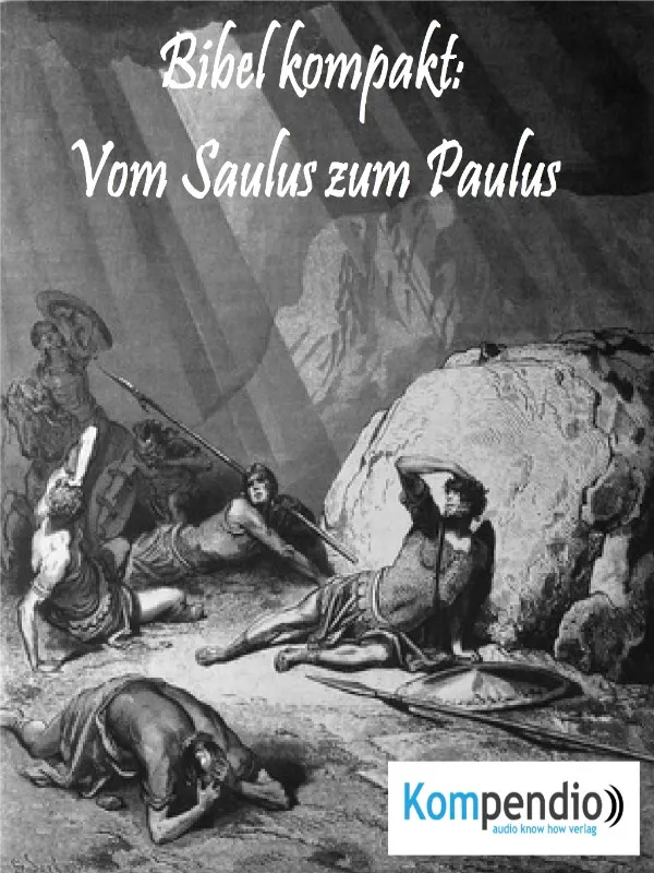 Vom Saulus zum Paulus : Bibel kompakt: – E-book – Alessandro Dallmann ...