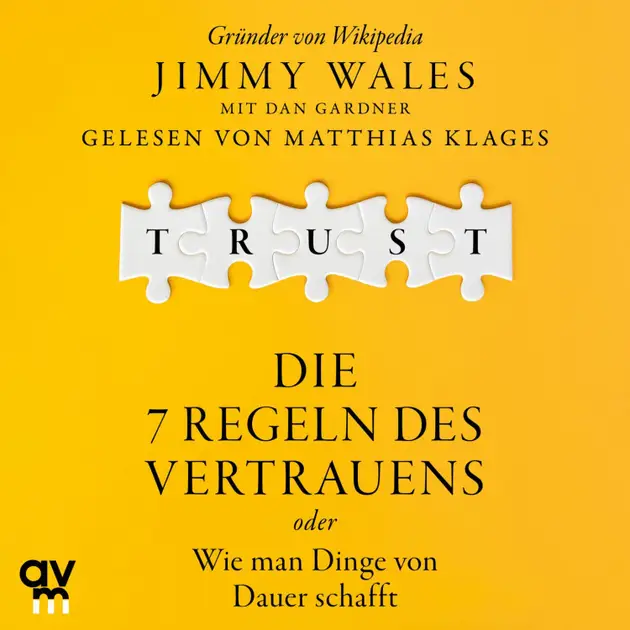 Trust : Die 7 Regeln des Vertrauens oder wie man Dinge von Dauer ...