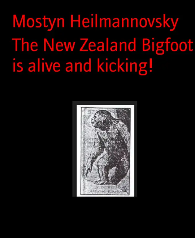 The New Zealand Bigfoot is alive and kicking! | E-book | Mostyn ...