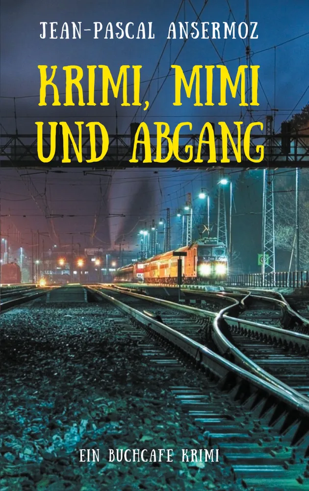 Krimi, Mimi und Abgang : Ein BuchCafé Krimi – E-Book – Jean-Pascal ...