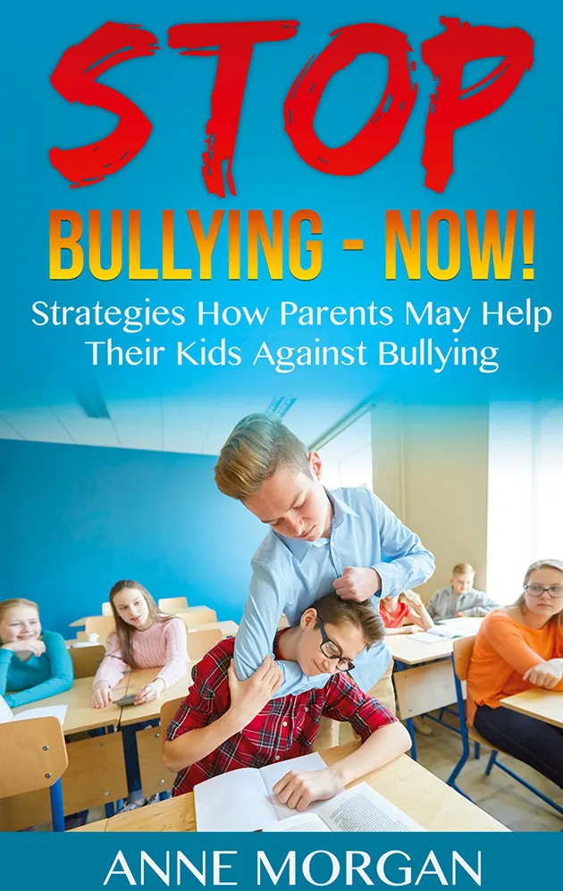 Stop Bullying - Now! | E-book | Anne Morgan | Nextory