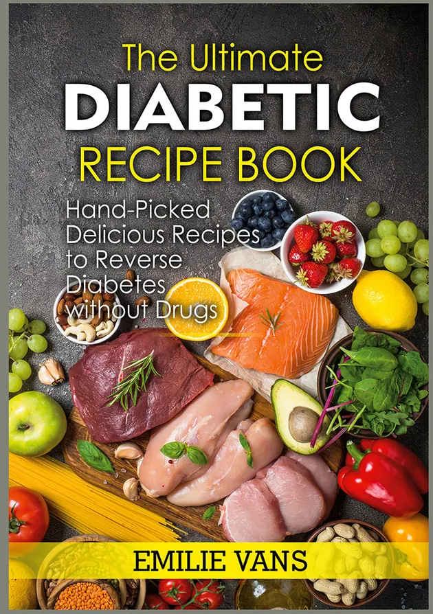 The Ultimate Diabetic Recipe Book : Hand-Picked Delicious Recipes To ...