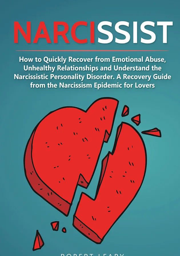 Narcissist : How to Quickly Recover from Emotional Abuse, Unhealthy ...