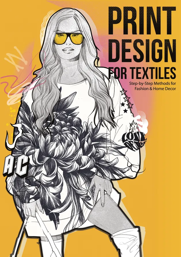 Print Design for Textiles : Step-by-Step Methods for Fashion & Home ...