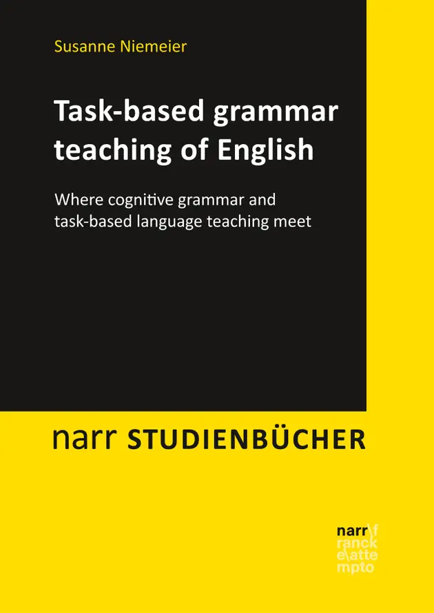 Task-based grammar teaching of English : Where cognitive grammar and ...