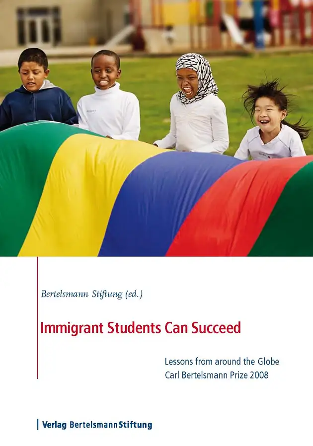 Immigrant Students Can Succeed : Lessons from around the Globe, Carl ...