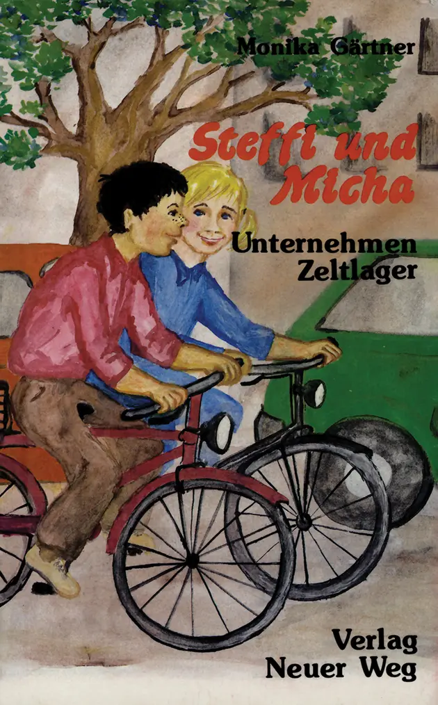 Steffi und Micha : Unternehmen Zeltlager – E-book – Monika Gärtner ...