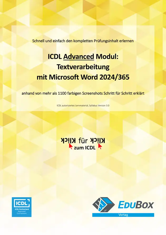 ICDL Textverarbeitung Advanced mit Microsoft Word 2024/365 (Syllabus 3. ...