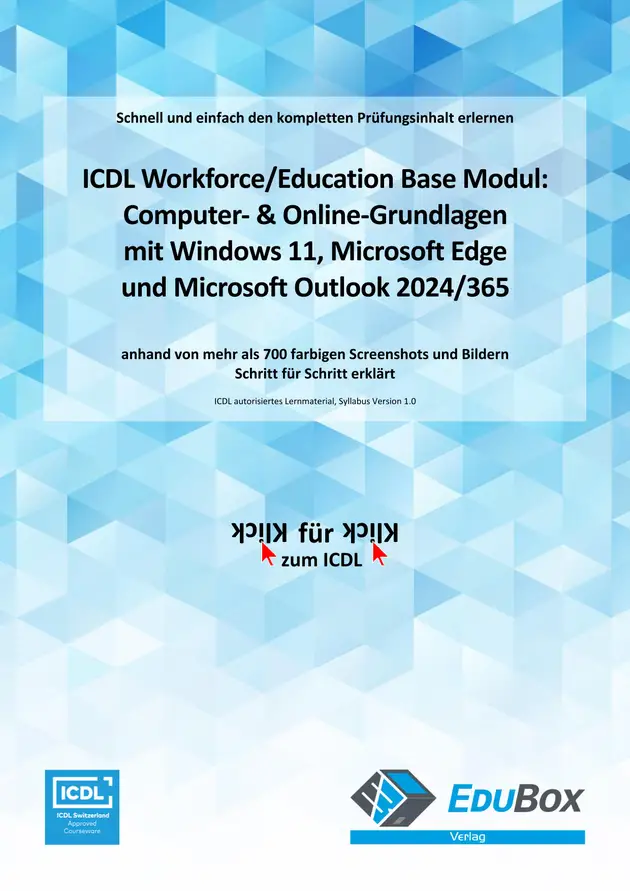 ICDL Computer- & Online-Grundlagen mit Windows 11, Microsoft Edge und Microsoft Outlook 2024/365 ...